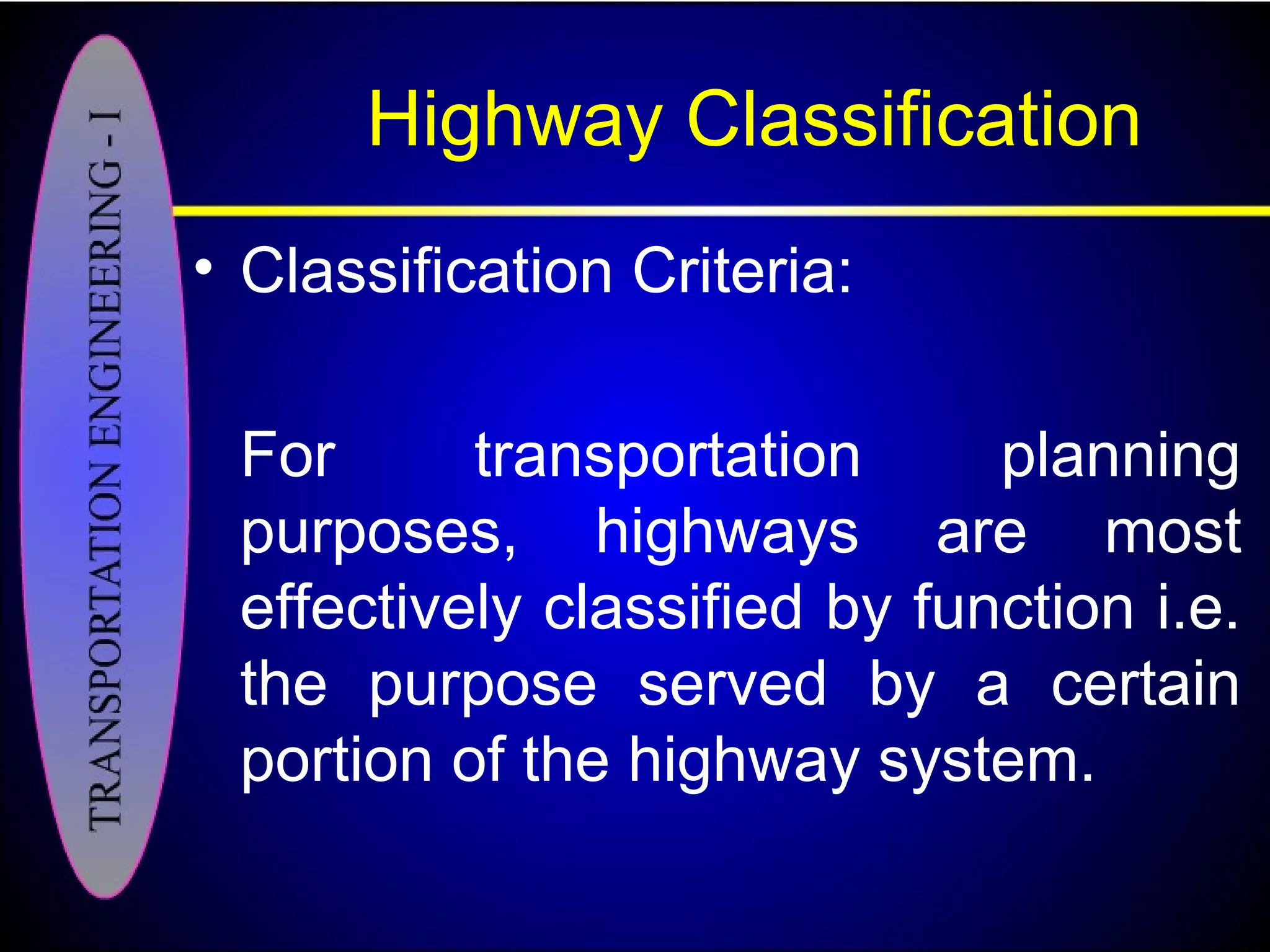 Location controls and highway classification | PPT