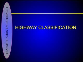 Location controls and highway classification | PPT