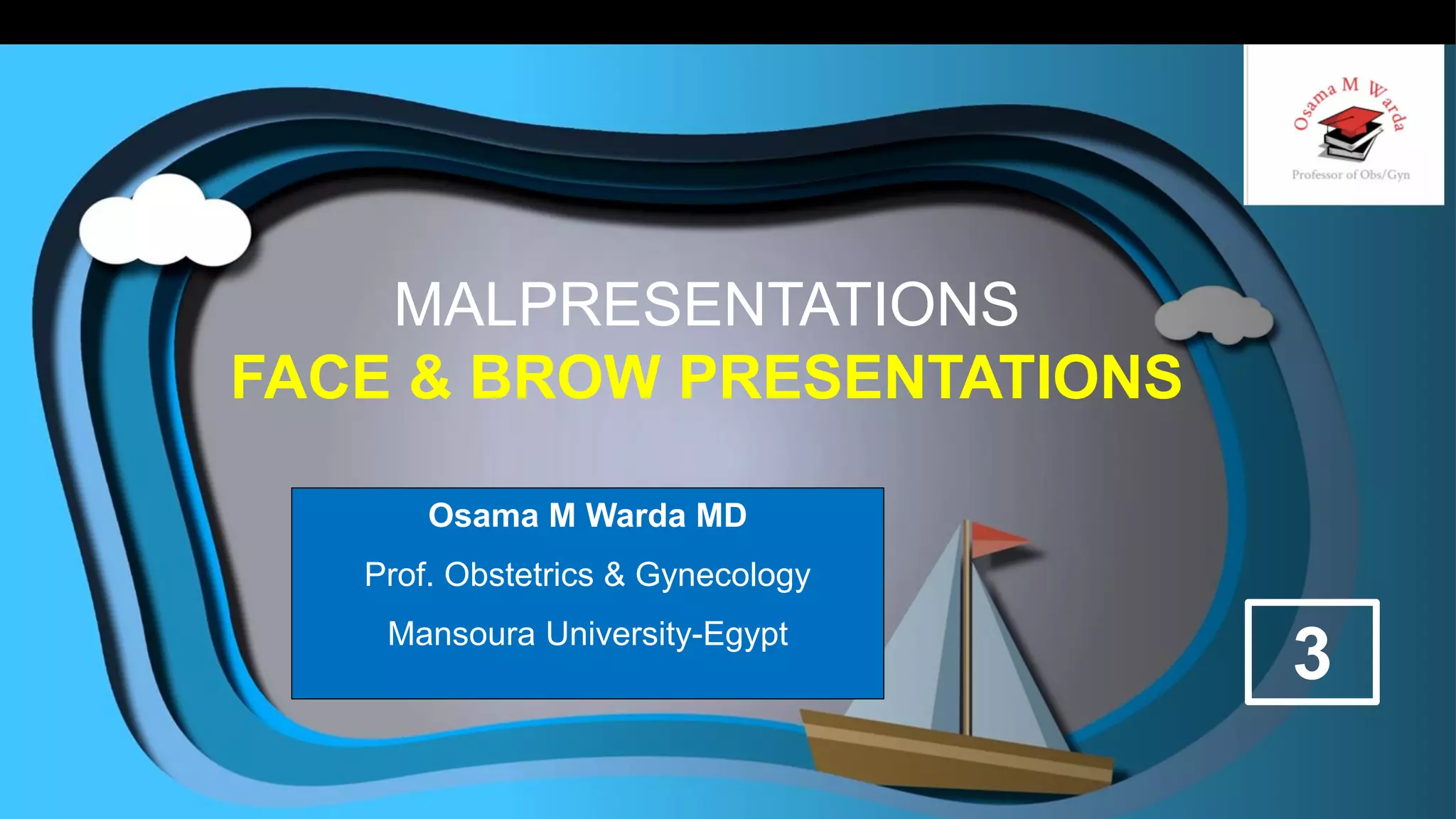 3 malpresentations.warda (3)- FACE PRESENTATION | PDF