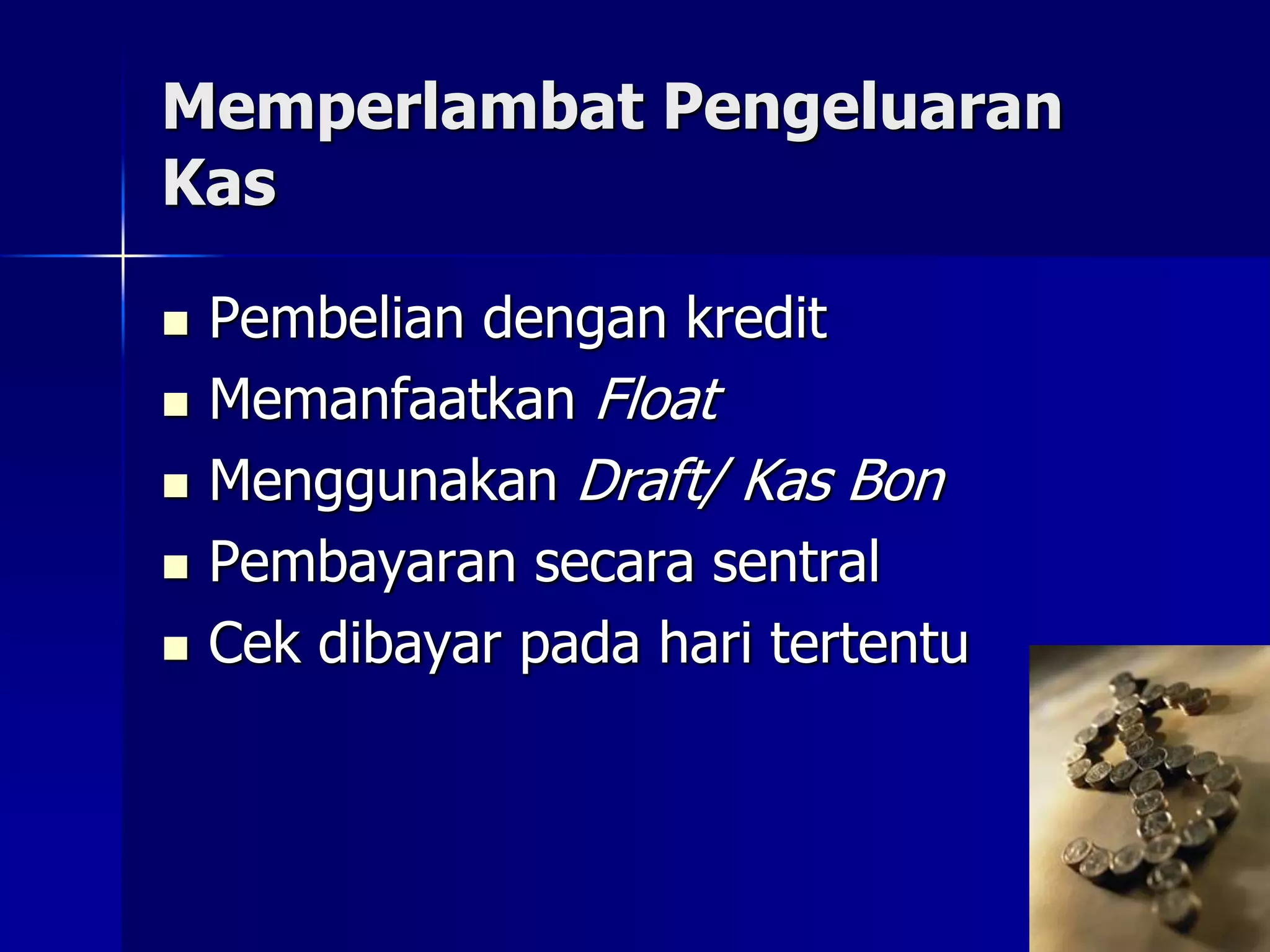 3 manajemen-kas materi 21 04 2013 | PPT