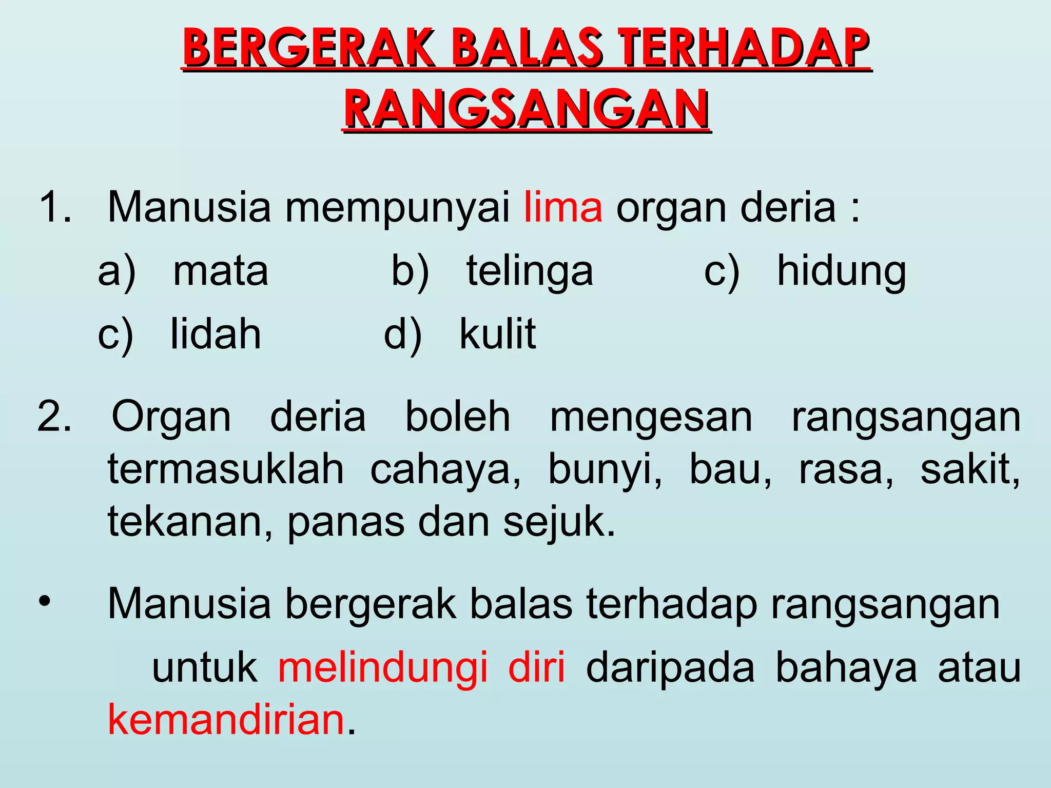 3 manusia bergerakbalas terhadap rangsangan & membiak | PPT