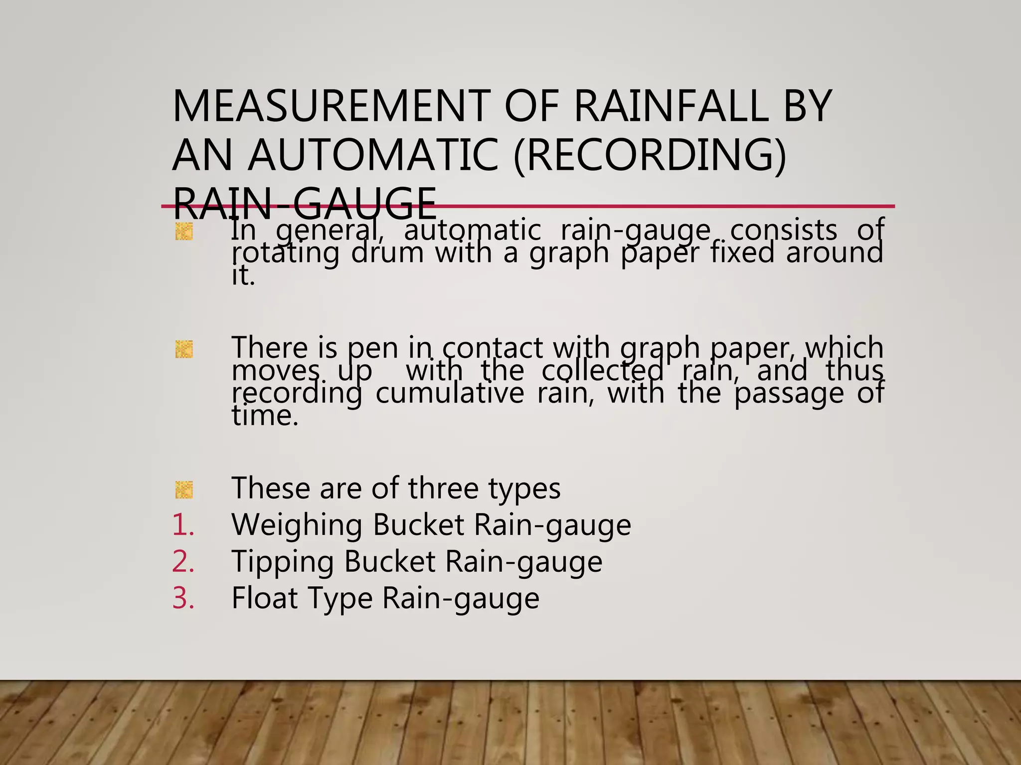 Topic1 >Illustration of various types of rain-gauges.,,2> Advantaged ...