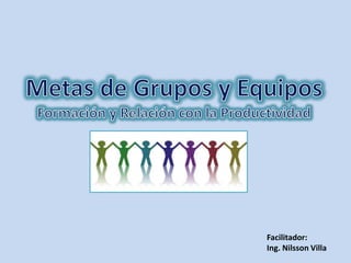 3 metas-de-grupos-y-equipos | PPTX