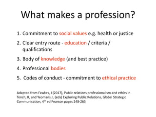 Ethics and Professionalisation - | PPT