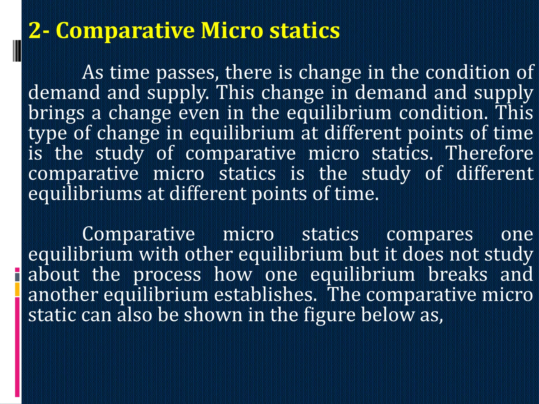3 micro-statics, comparative & dynamic | PPTX