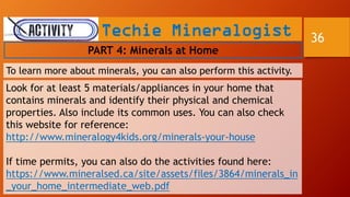 Minerals / Common Rock-forming Minerals and their Physical and Chemical ...
