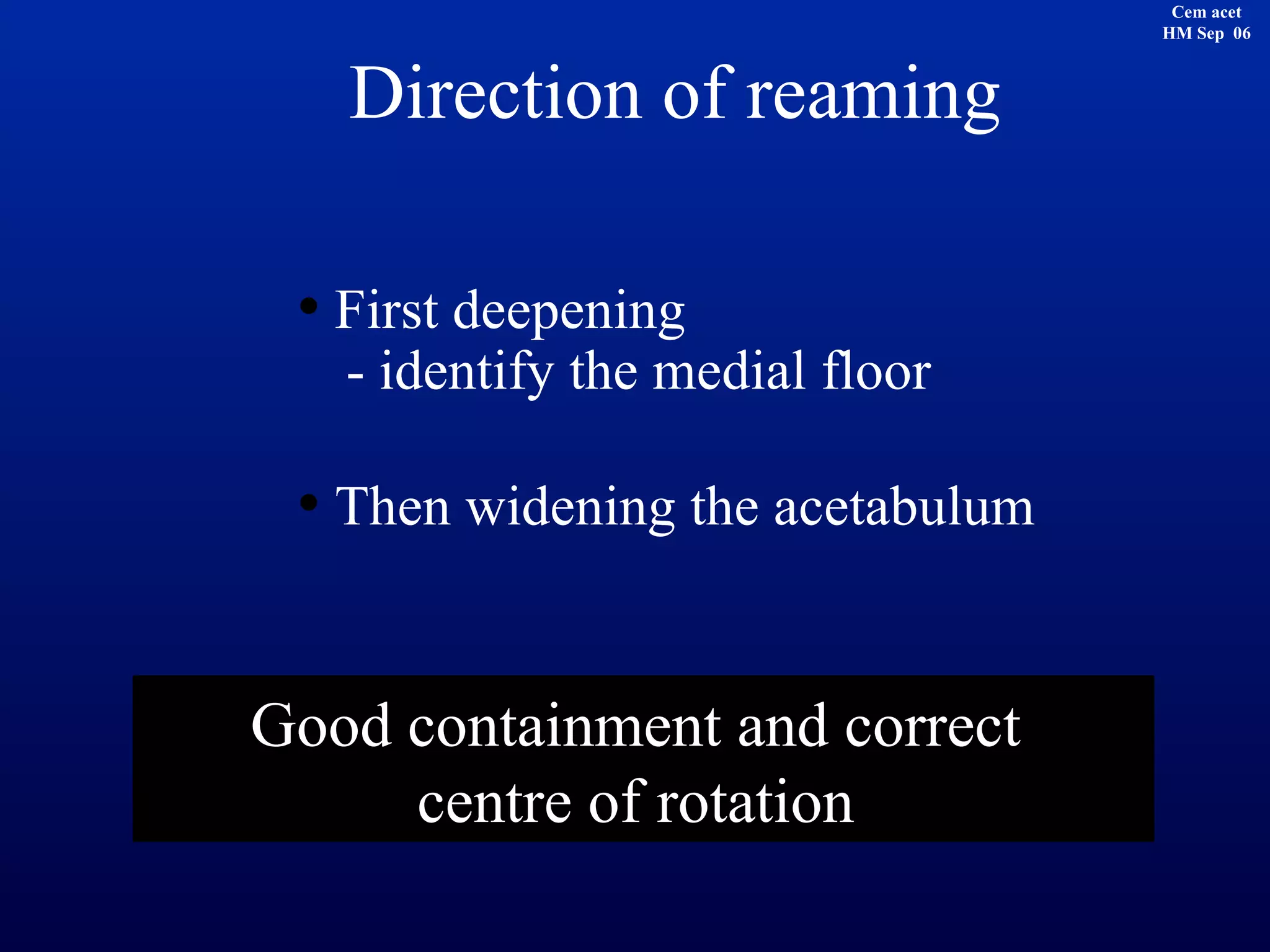 Modern Cementing Technique: Acetabulum | PPT