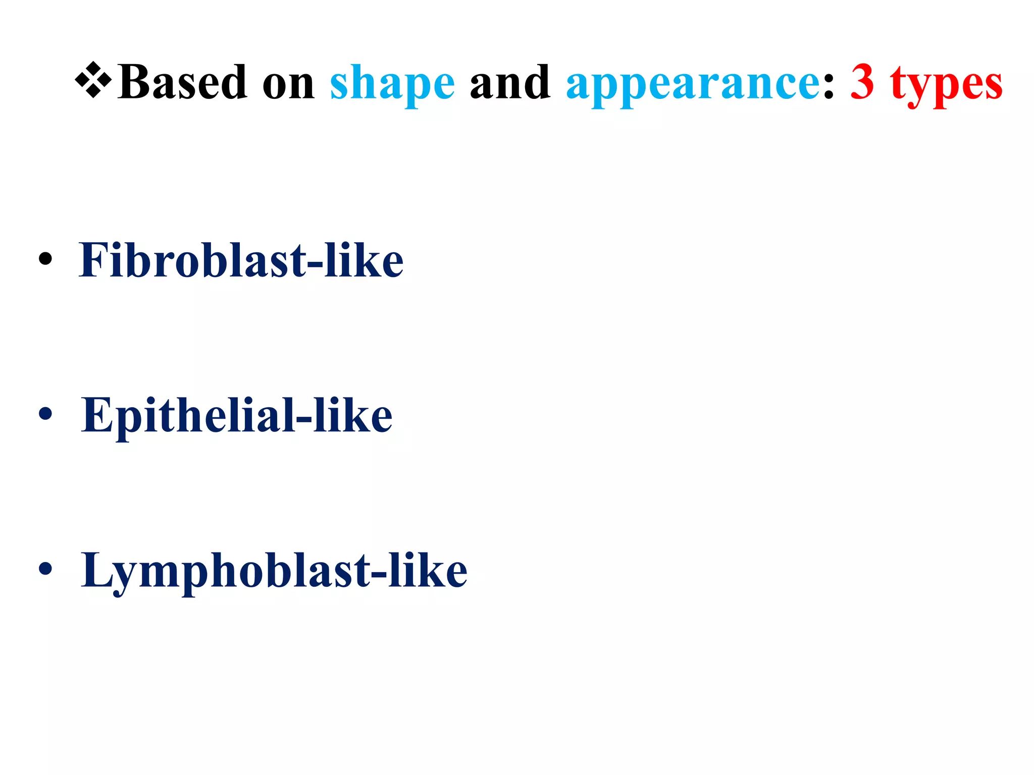 3 morphology and types of cells in culture lecture 3 | PPTX