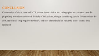 CLINICAL AND RADIOGRAPHIC EVALUATION OF RESULTS OF MTA PULPOTOMY AND ...