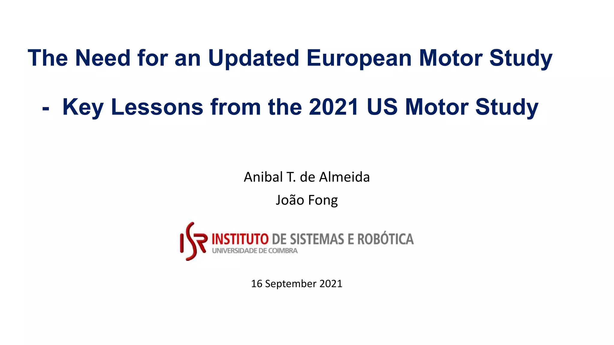 The need for an updated European Motor Study - key findings from the ...