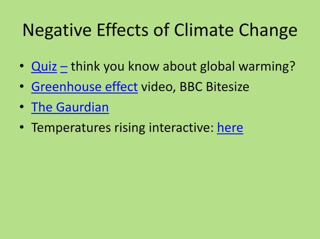 3 negative effects of climate change | PPTX | Geography | Science