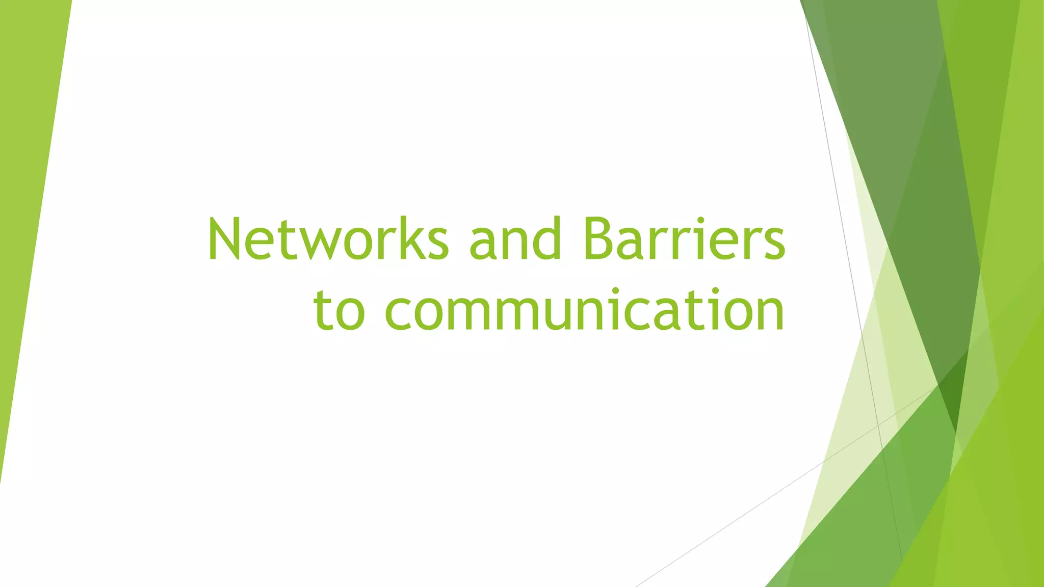 3 Networks & Barriers to communication | PPTX