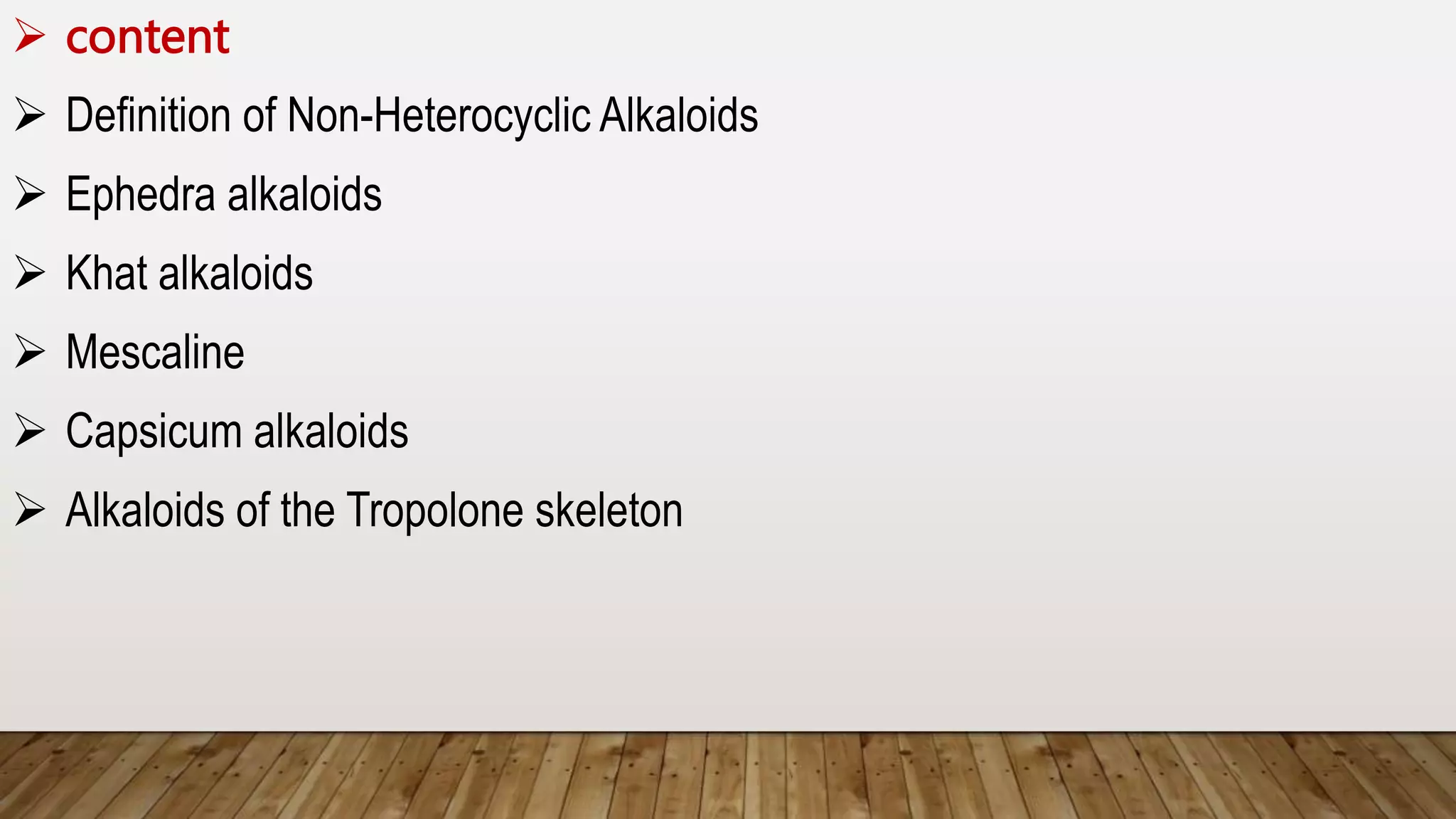 3- Non-Heterocyclic Alkaloids Protoalkaloids 1.pptx