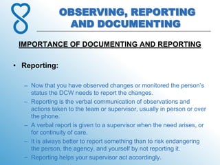3. observing, reporting and documenting | PPTX