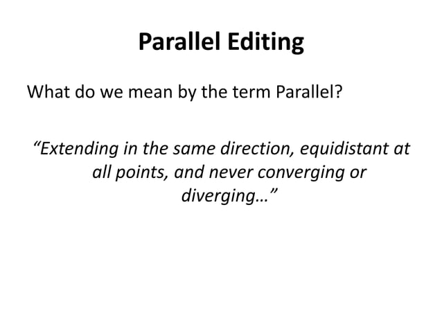 Lesson 3) Parallel editing & montage | PPTX | Video Production ...