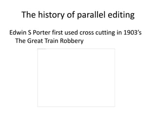Lesson 3) Parallel editing & montage | PPTX | Video Production ...