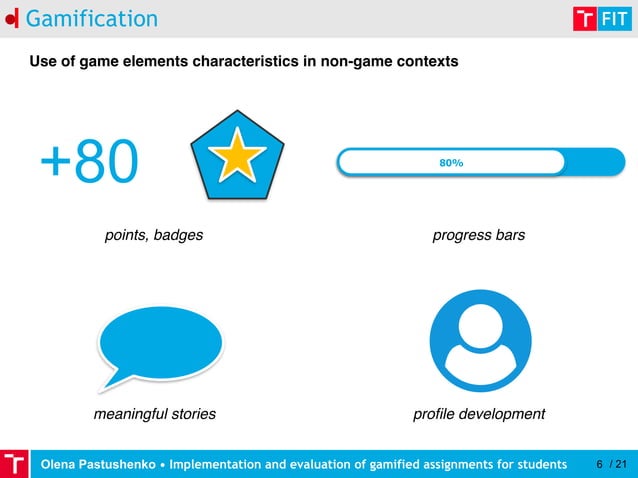 Increasing students’ motivation by using virtual learning environments based on gamification ...