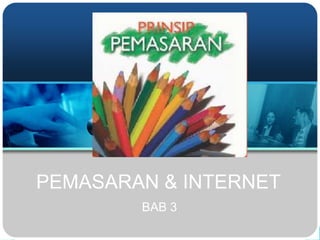 3. pemasaran & internet | PPT
