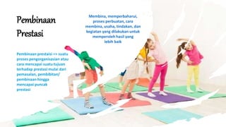 3-pembinaan-prestasipptx-1634885318.pptx