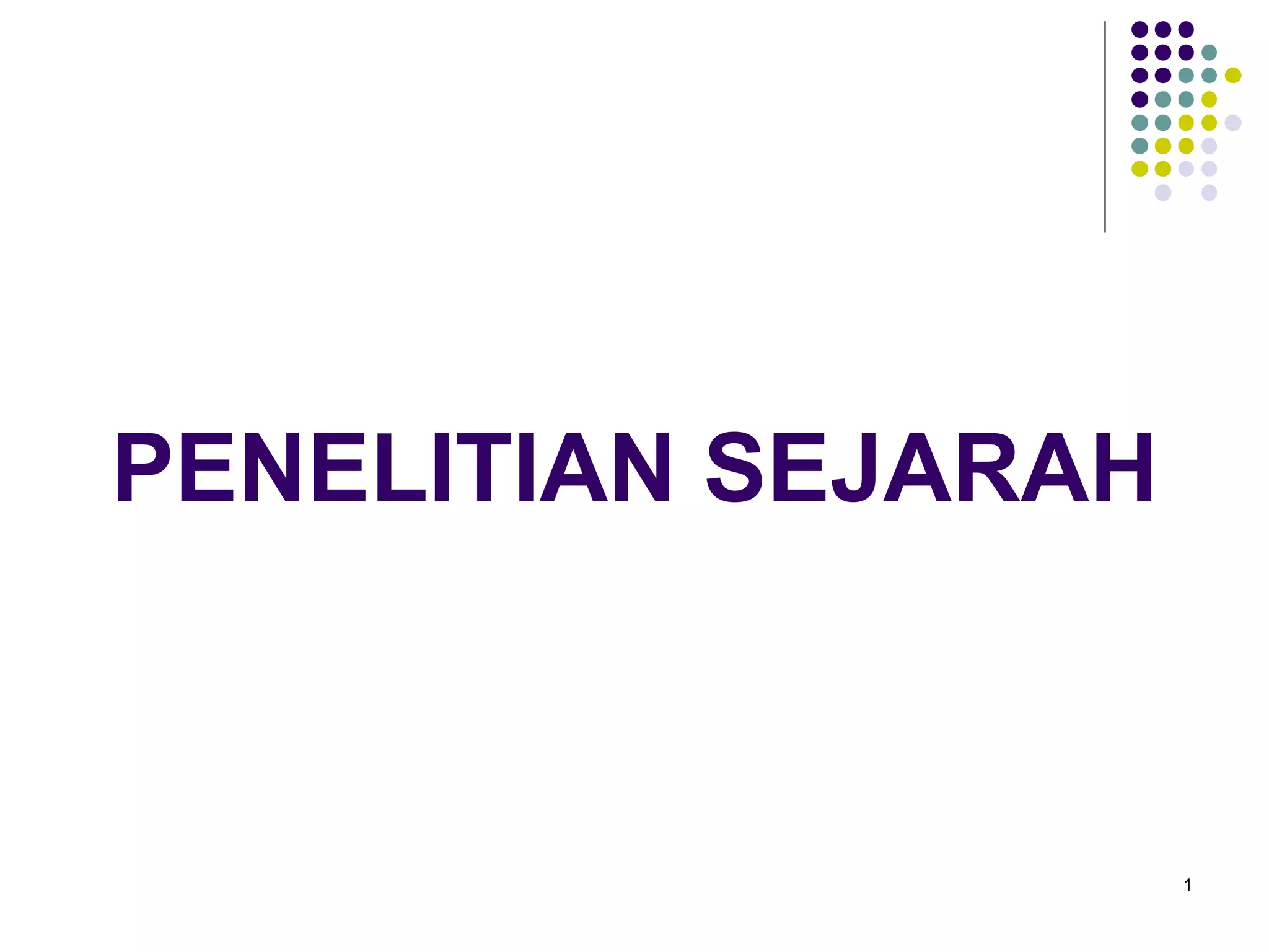 3-penelitian-sejarah.ppt