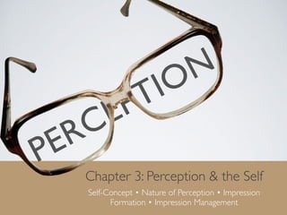 Perception of Self and Others in Interpersonal Comm. | PDF