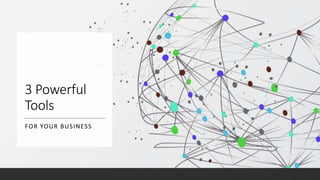 3 Powerful Business Tools | PPTX