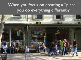 Placemaking Conference: Future of Place | PPT