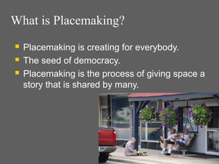 Placemaking Conference: Future of Place | PPT