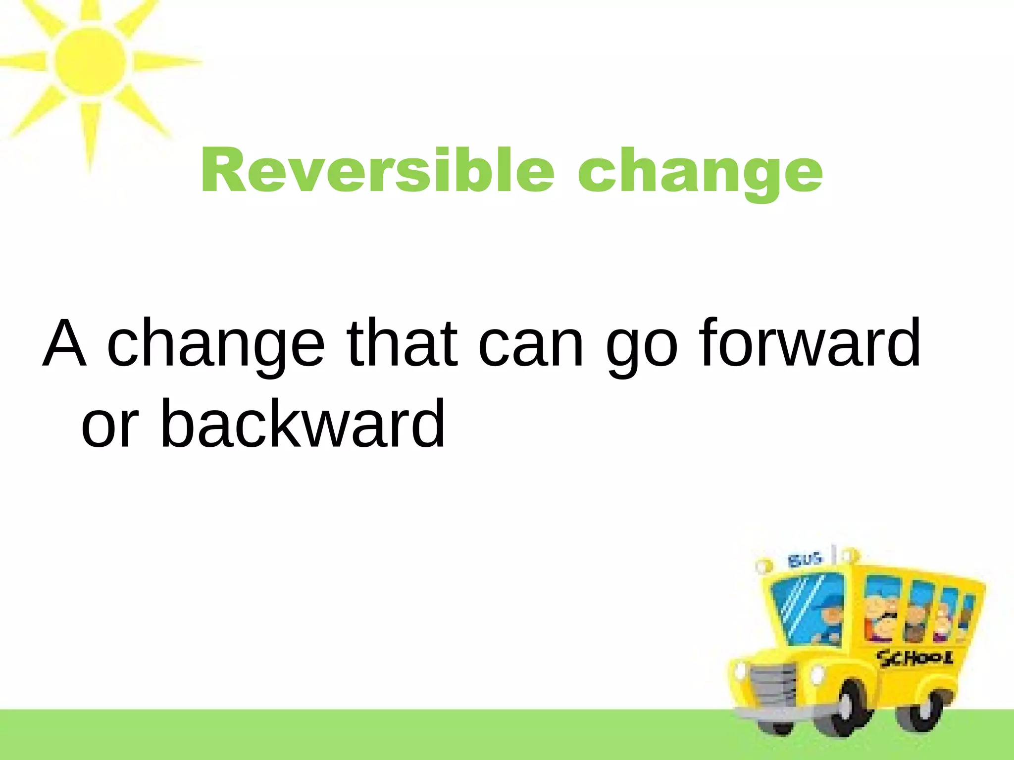 4 ppt reversible and irreversible change | PPT