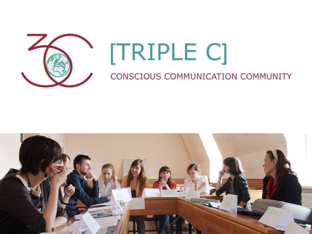 3C [TRIPLE C] CONSCIOUS COMMUNICATION COMMUNITY | PPT