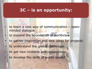 3C [TRIPLE C] CONSCIOUS COMMUNICATION COMMUNITY | PPTX