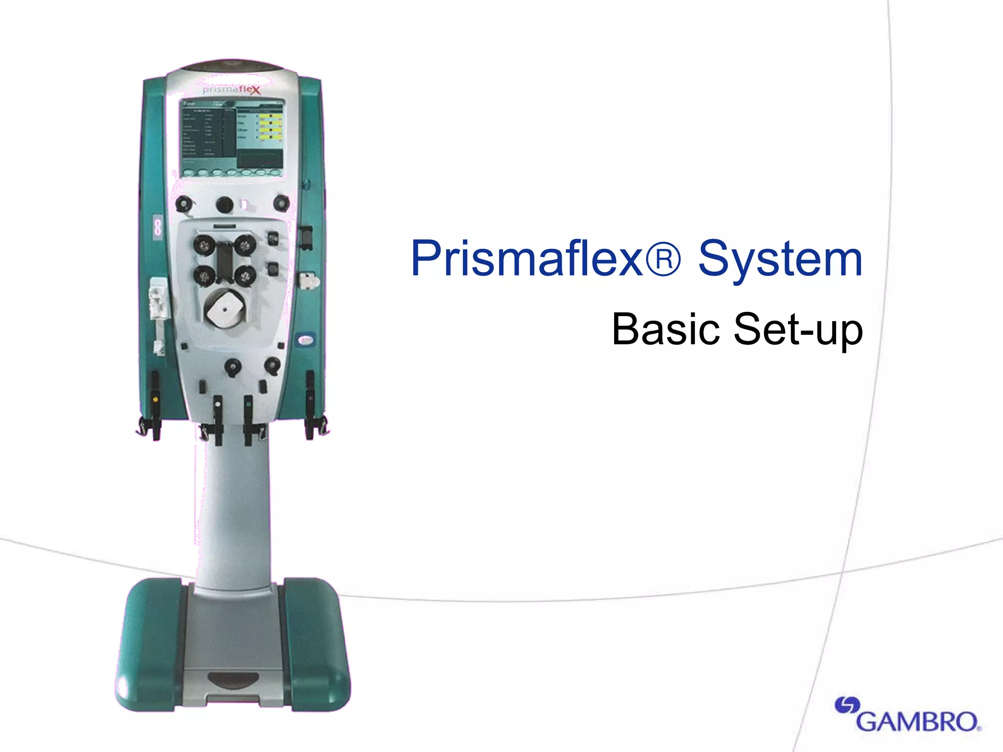 3 prismaflex basic setup operation | PPT