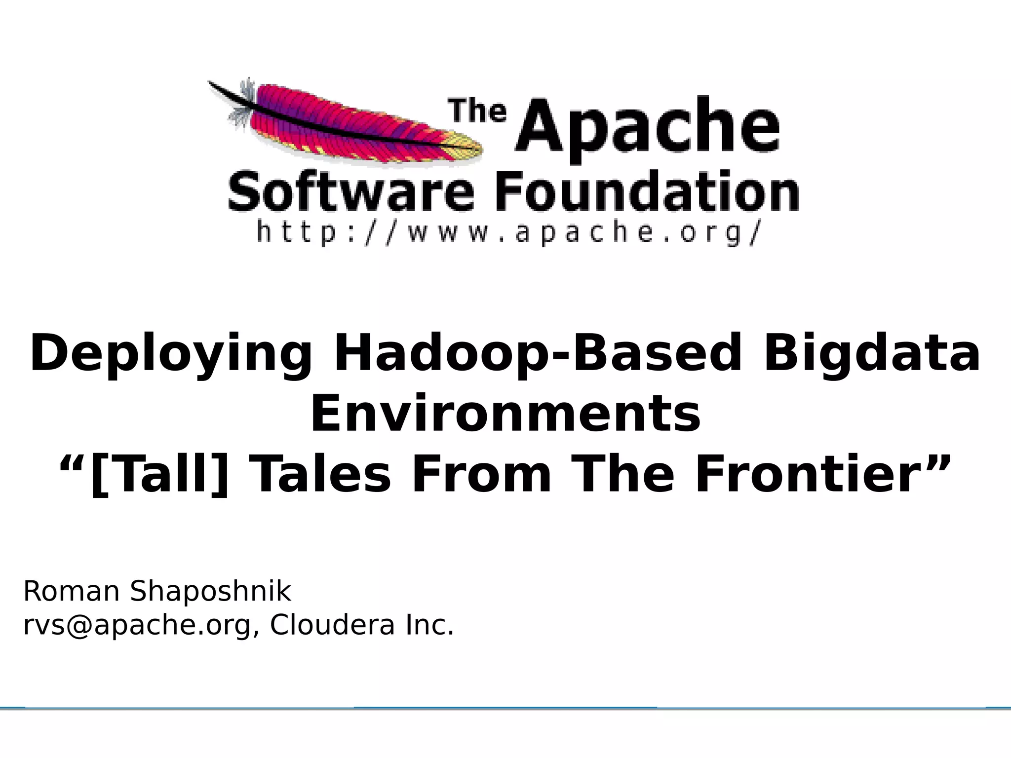 Deploying Hadoop-Based Bigdata Environments | PPT