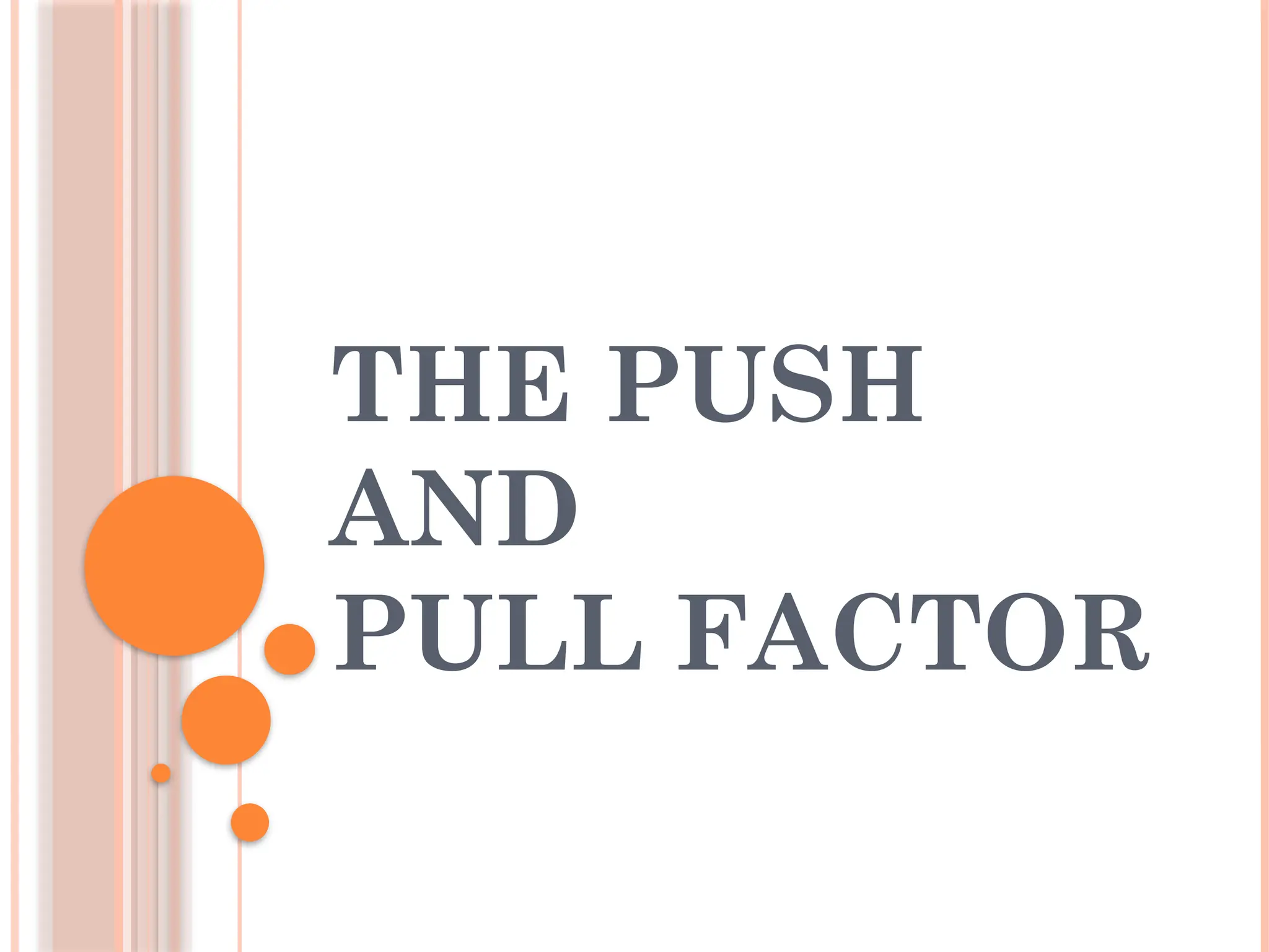 Travel-Motivations-PUSH-PULL-FACTOR.pptx