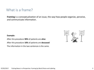 Putting News in a Perspective: Framing by Word Choice and Labeling | PDF