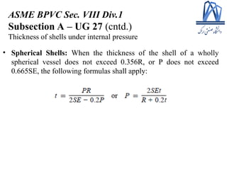 SECTION-VIII RULES FOR CONSTRUCTION OF PRESSURE VESSELS | PPT