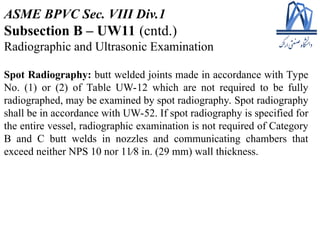 SECTION-VIII RULES FOR CONSTRUCTION OF PRESSURE VESSELS | PPT