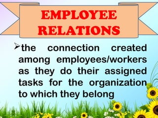 3-Q2-EMPLOYEE-RELATIONS ORGANIZATION AND MANAGEMENT.pptx