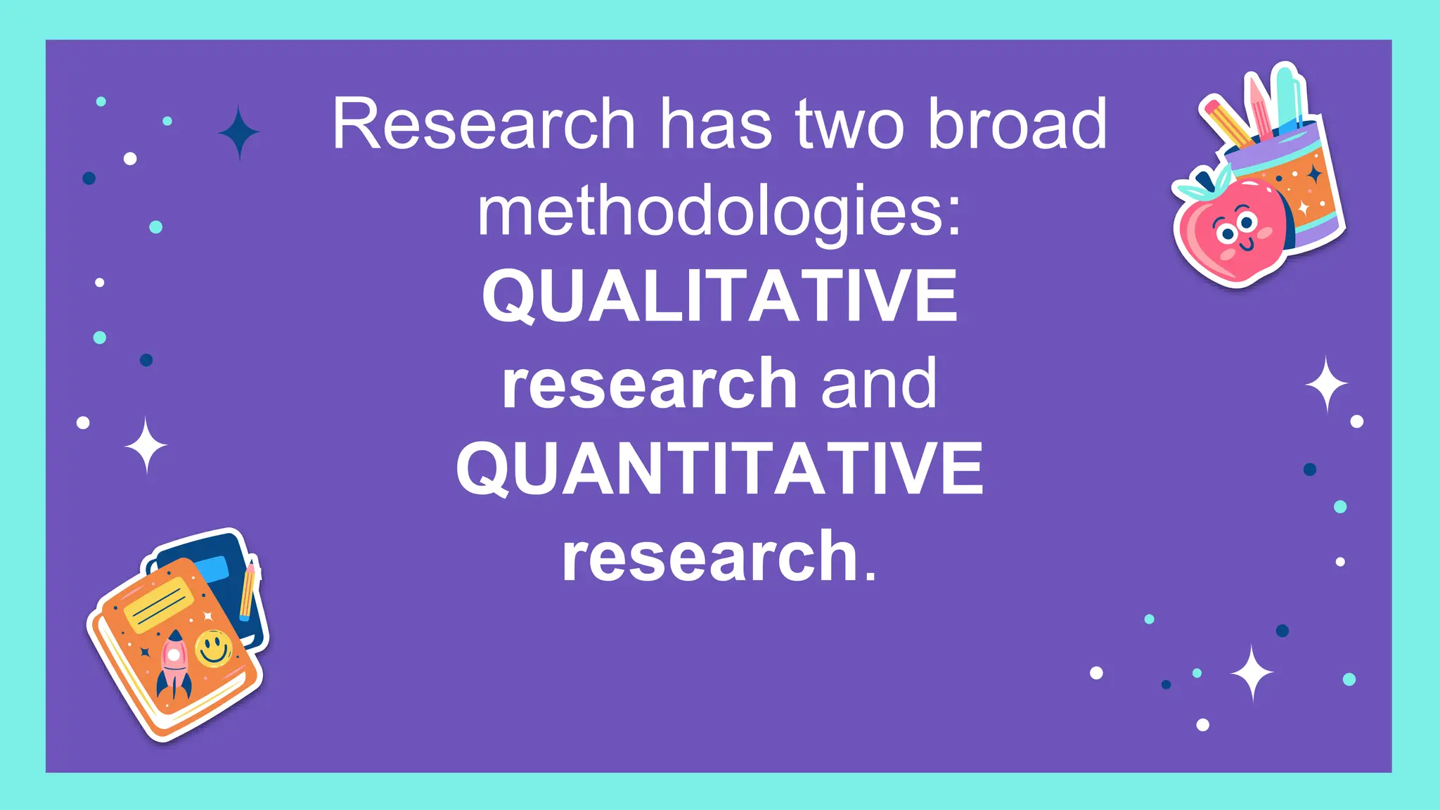 3-Quantitative and Qualitative Research and principles | PPTX