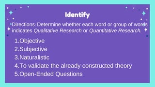 3-Quantitative and Qualitative Research and principles | PPT