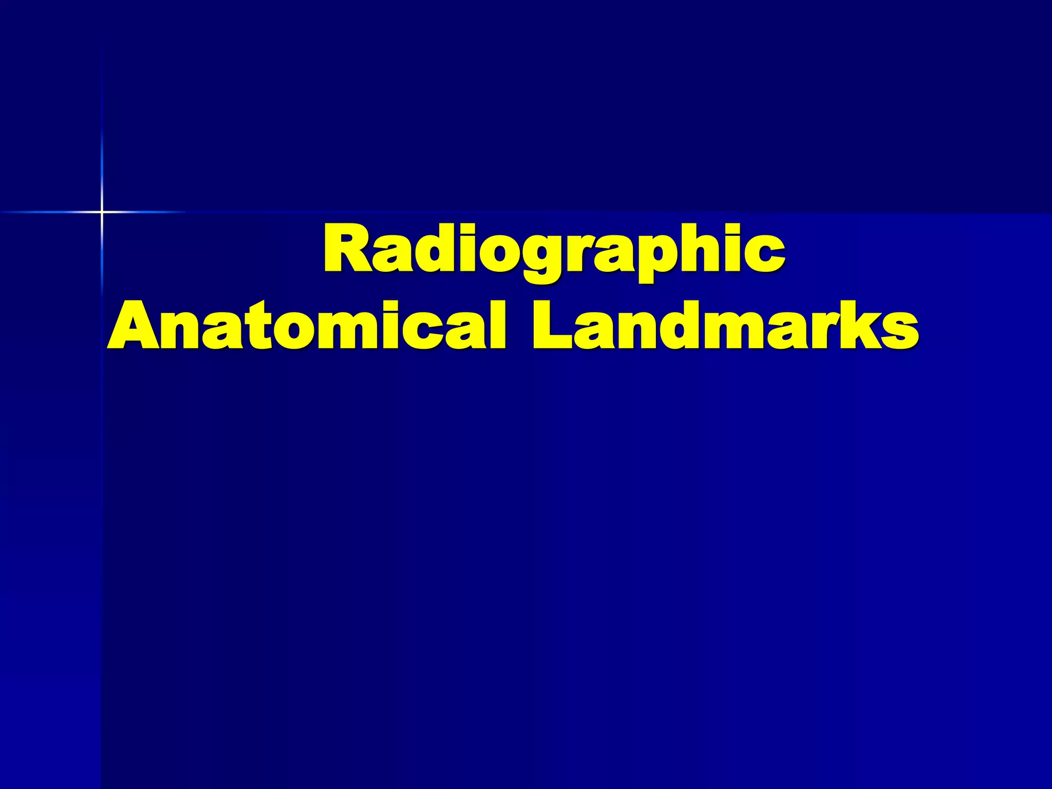 Radiographic Anatomical Landmarks | PPSX | Dental Health | Diseases and ...