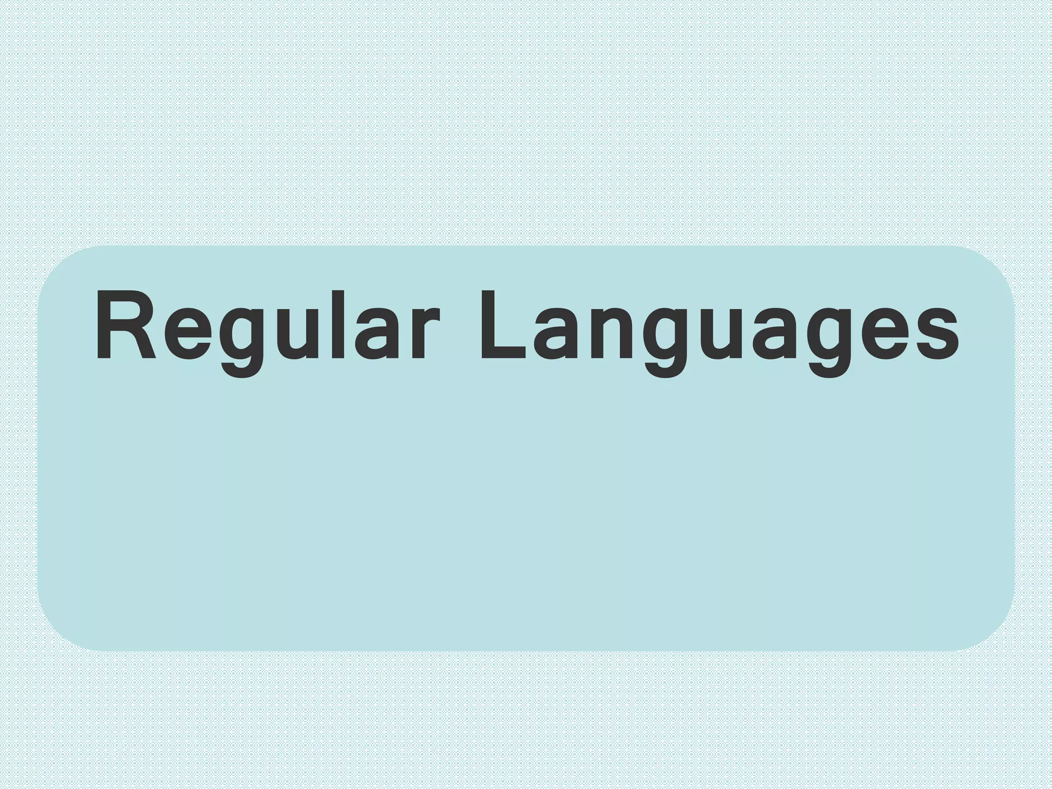 Regular Languages | PPT
