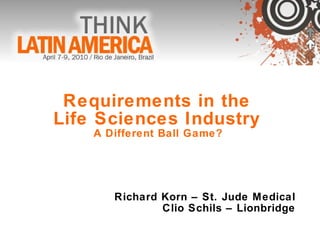 Requirements in the Life Sciences Industry: A Different Ball-Game?, by ...