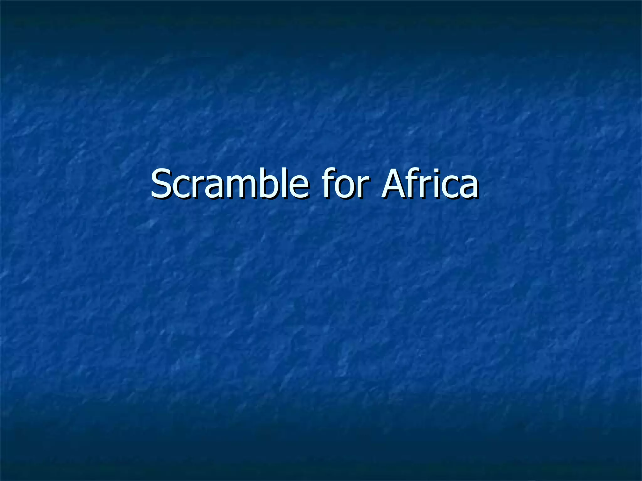 3. Scramble For Africa | PPT