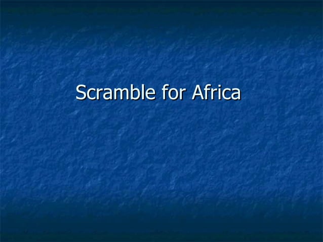 3. Scramble For Africa | PPT