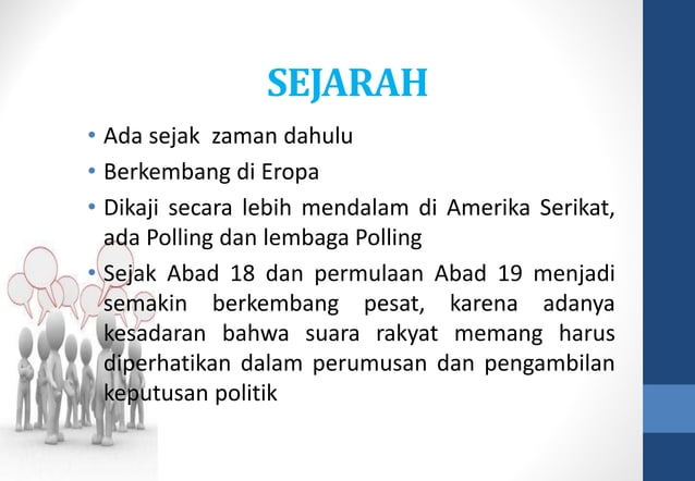 3-Sejarah, Syarat dan Proses Pembentukan Pendapat Umum.ppt
