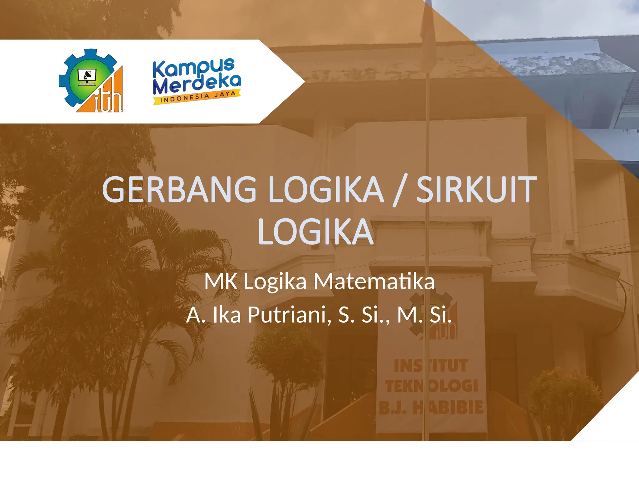 3-Pembelajaran mengenai sirkuit logika matematika | PPT