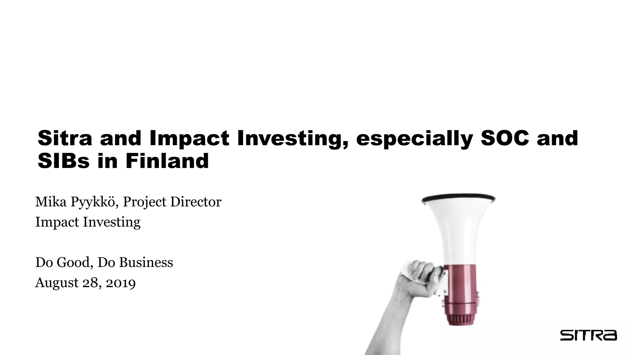 Sitra and impact investing soc-sib_august282019 | PPT