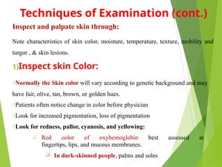 3- Skin_hair_nails assessment for nursing | PPT