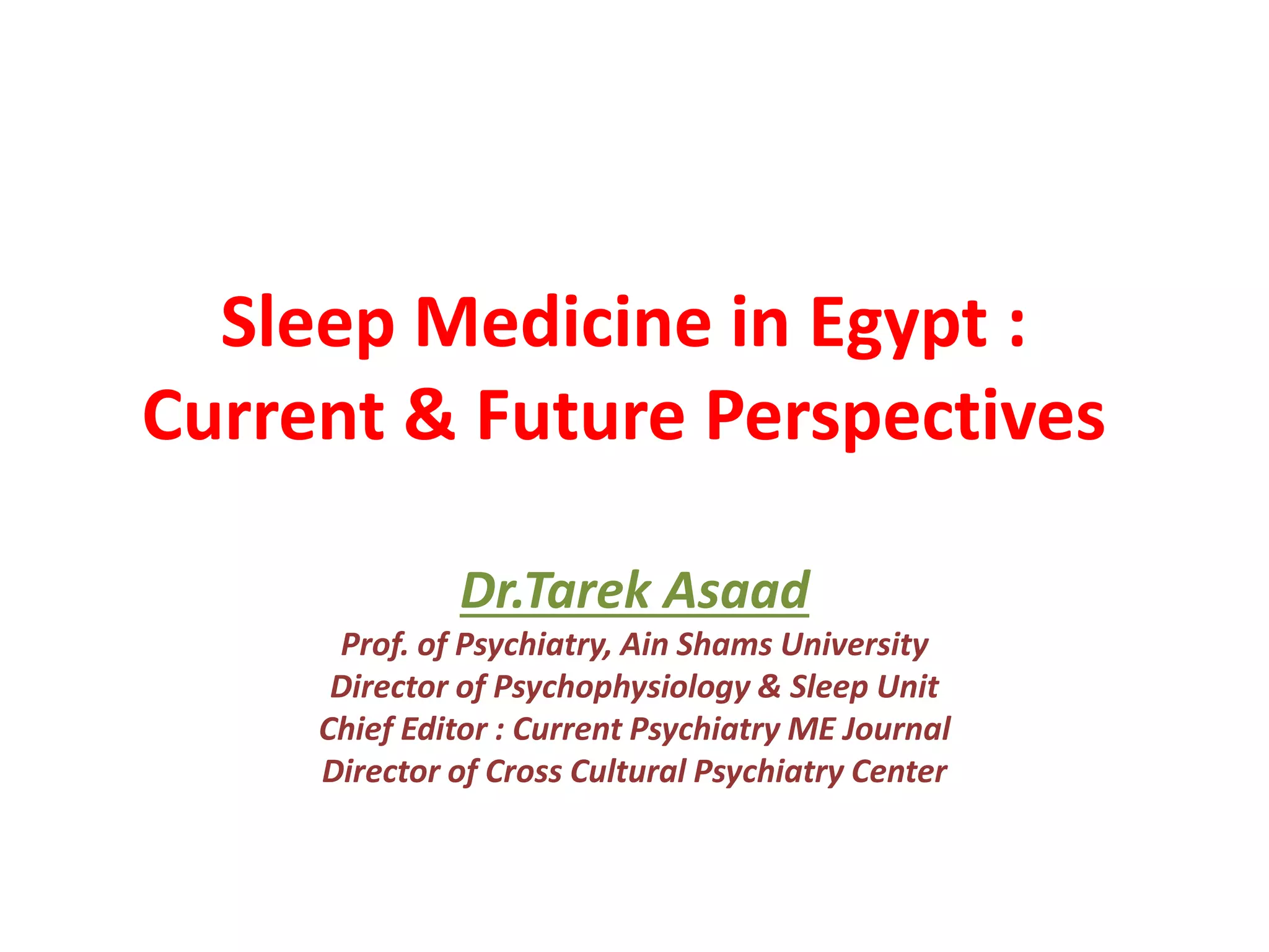 Sleep Medicine in Egypt | PPTX